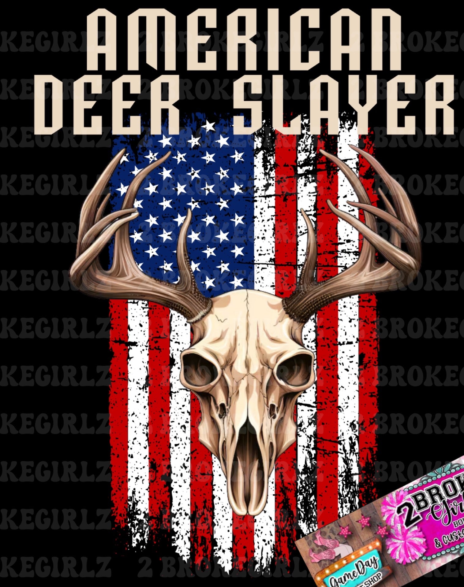 American Deer Slayer – JP's Custom Design & Printing